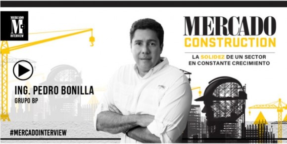 Pedro Bonilla (Grupo BP): «nos enfocamos en proyectos que aportan a la ...